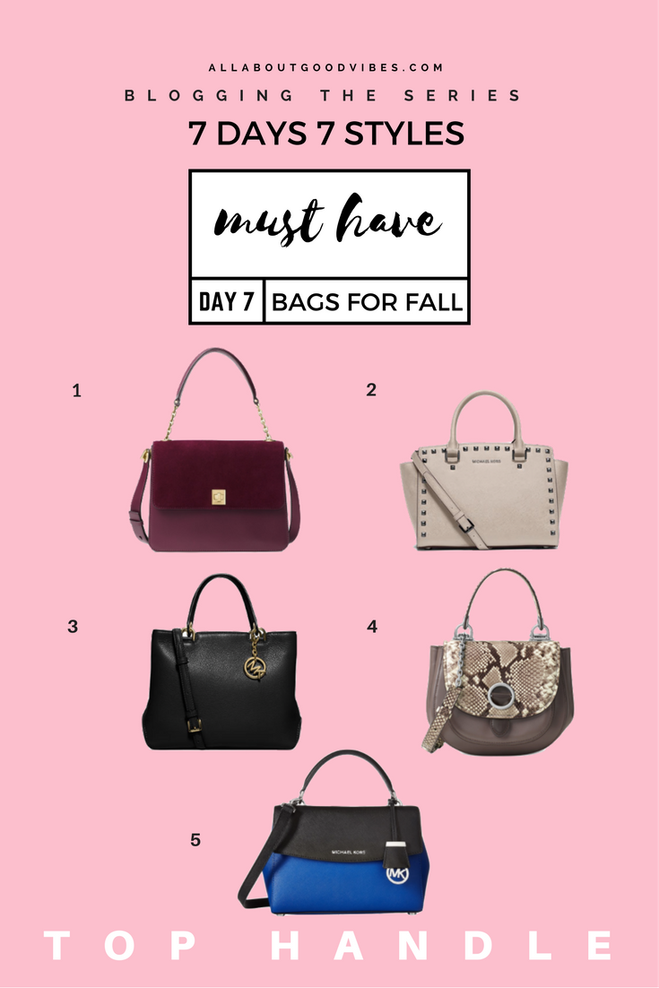 Must Have Bags for Fall | 7 Days 7 Styles | Day 7 Top Handle | I know ...
