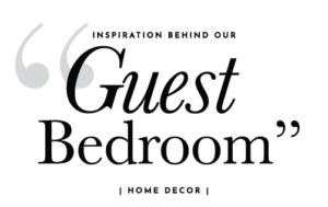 Inspiration behind Guest Bedroom/ In-Home Studio | All About Good Vibes