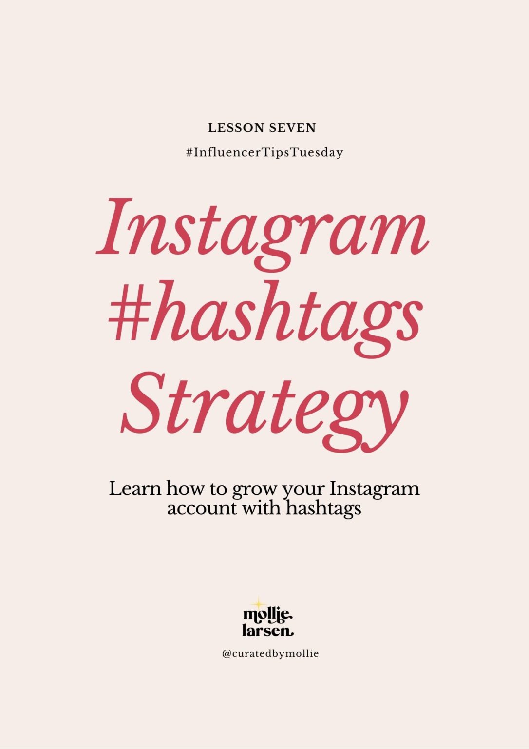 Lesson Seven: Growing with Hashtags | #InfluencerTipsTuesday - All ...