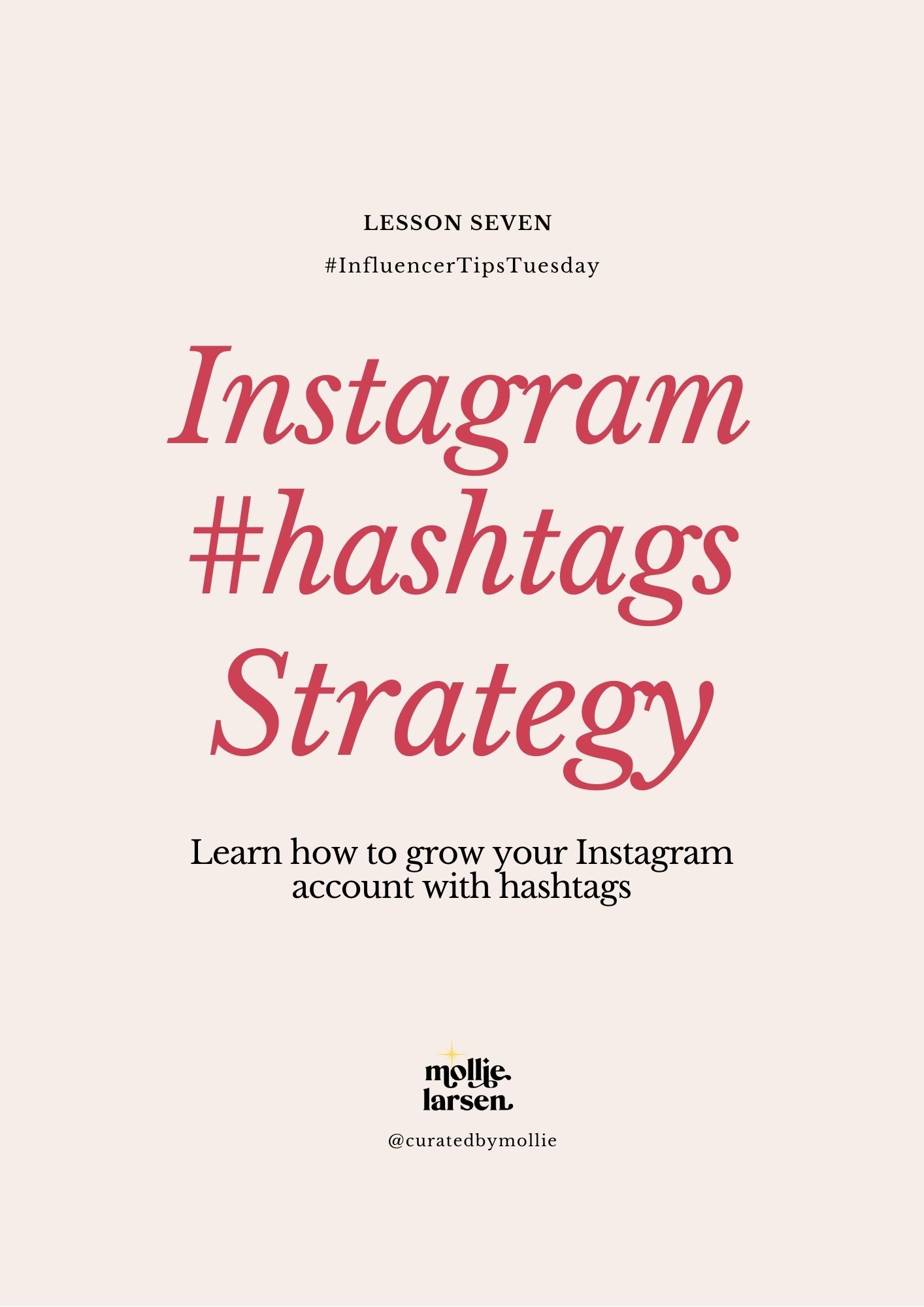 Lesson Seven: Growing with Hashtags | #InfluencerTipsTuesday - All ...