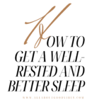 How to Get A Well-Rested and Better Sleep | All About Good Vibes